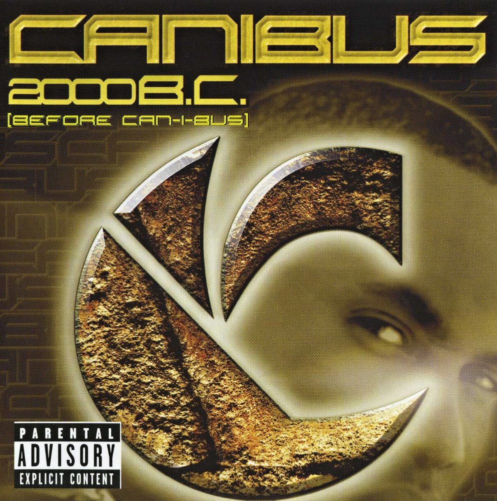 Canibus - 2000 - 2000 B.C. (Before Can-I-Bus) | Hip-Hop Lossless