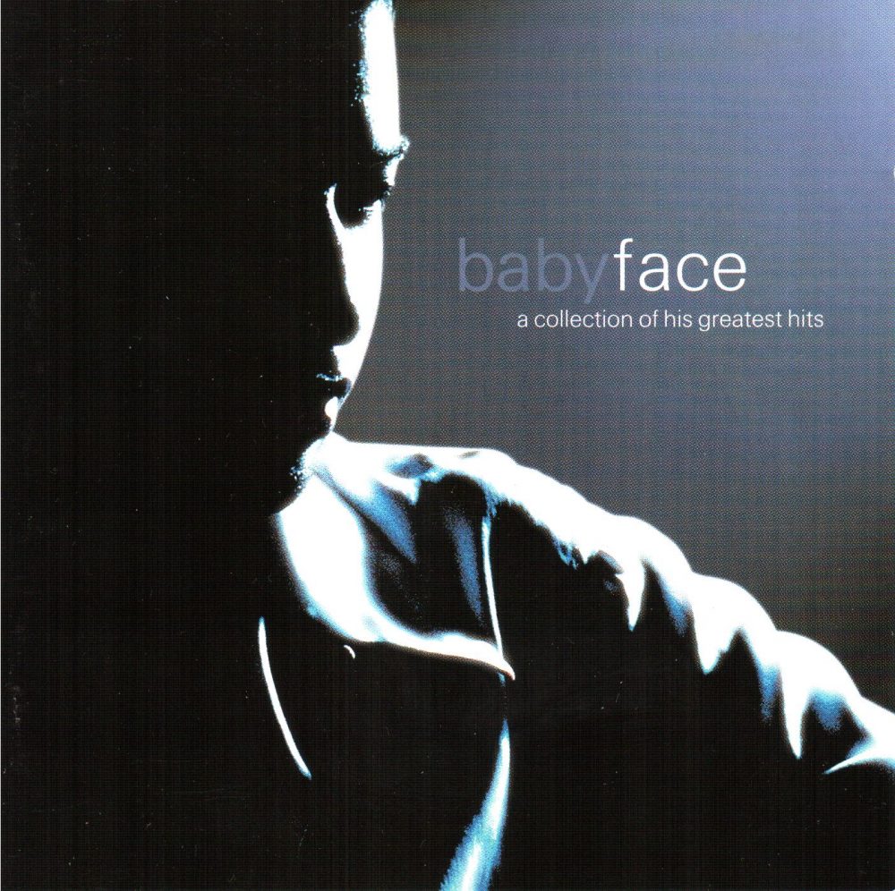 Babyface - 2000 - A Collection Of His Greatest Hits
