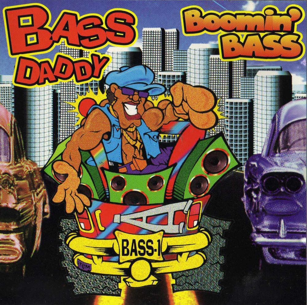 Bass Daddy - 1993 - Boomin' Bass