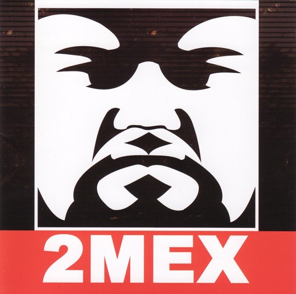 2Mex - 2004 - 2MEX