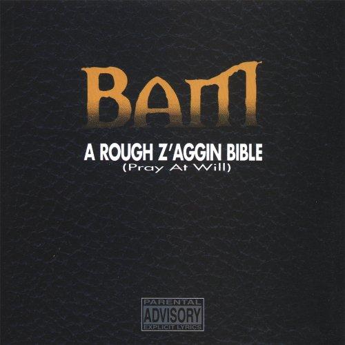 BAM - 1995 - A Rough Z'aggin Bible (Pray At Will)