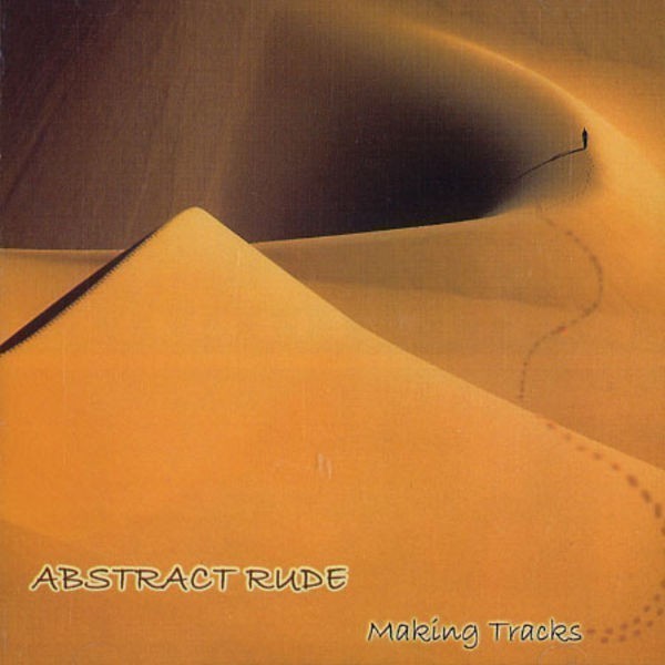 Abstract Rude - 2002 - Making Tracks