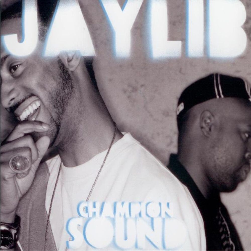 Jaylib - 2003 - Champion Sound (Deluxe Edition) (2 CD)