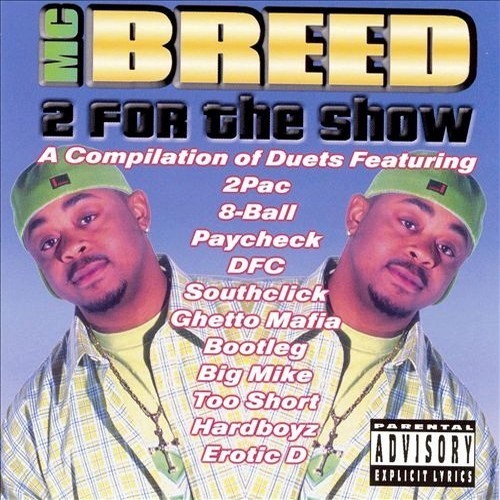MC Breed - 1999 - 2 For The Show