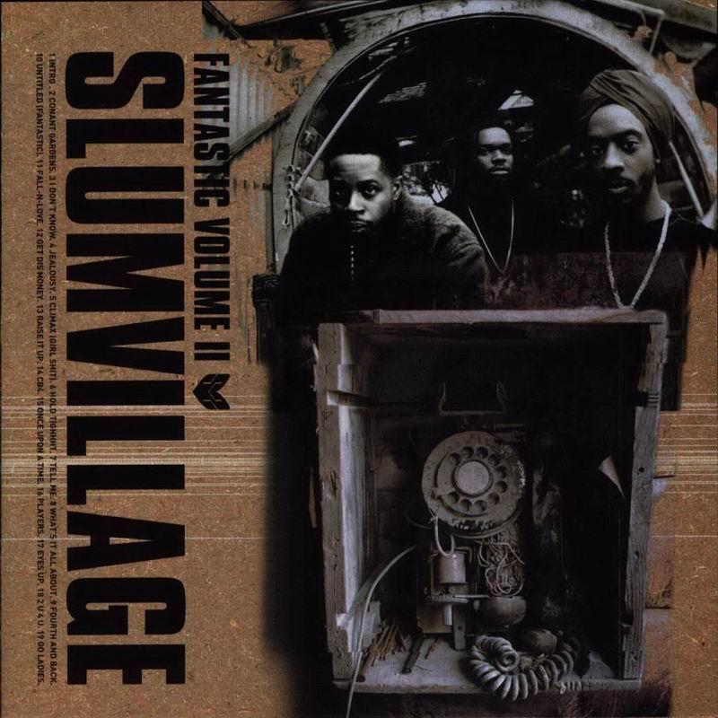 Slum Village - 2000 - Fantastic Volume II | Hip-Hop Lossless