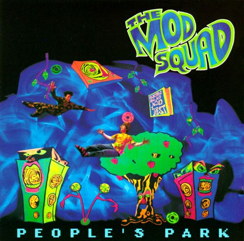 The Mod Squad - 1992 - People's Park | Hip-Hop Lossless